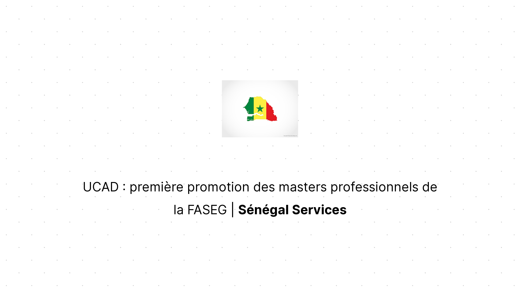 UCAD : première promotion des masters professionnels de la FASEG ...